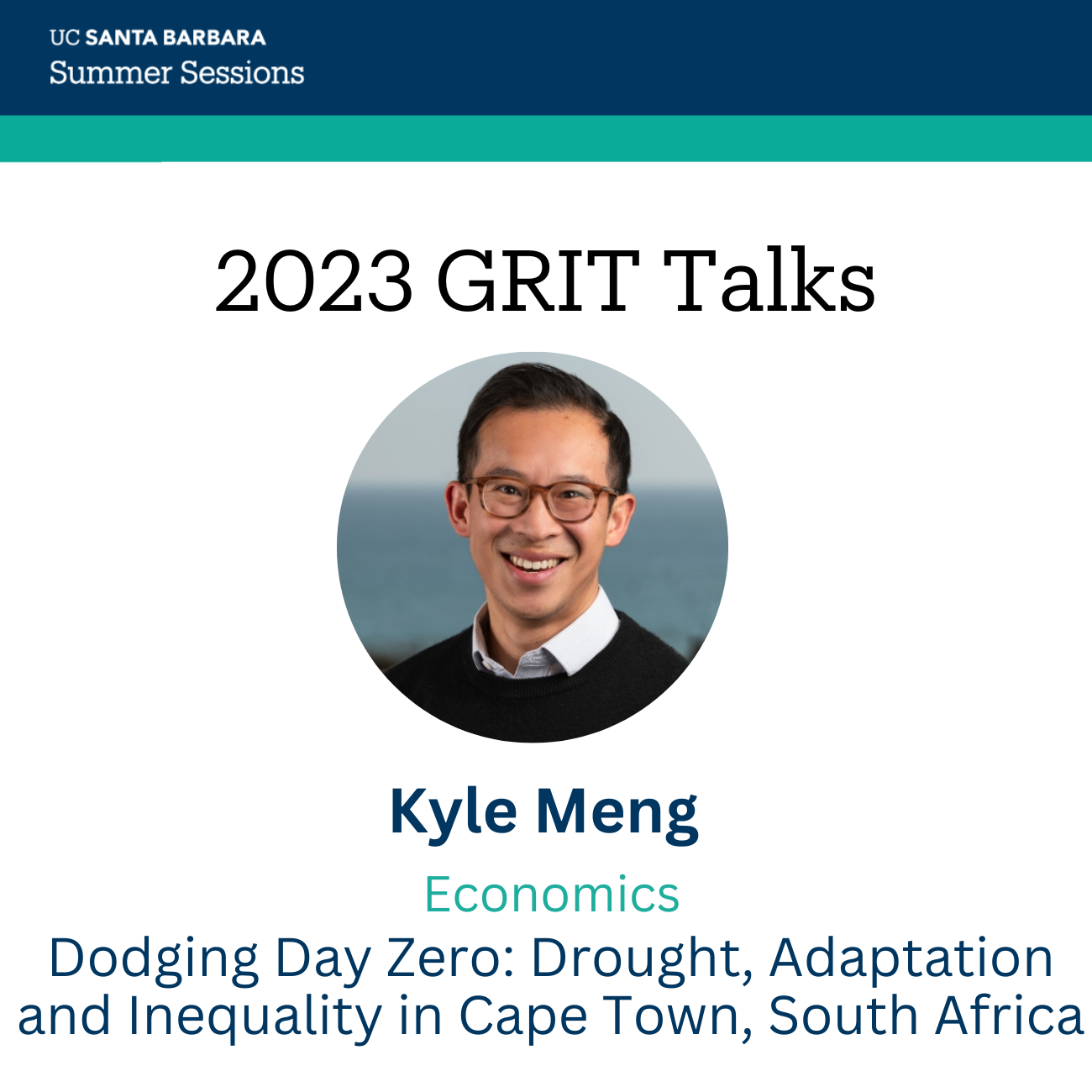 Dr. Kyle Meng — Dodging Day Zero: Drought, Adaptation and Inequality in Cape Town, South Africa ...